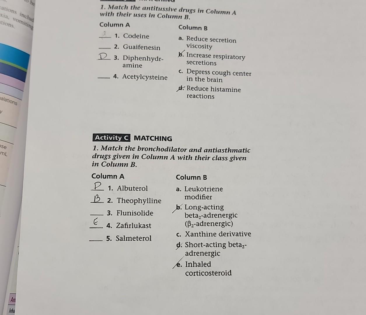 Solved 1. Match the antitussive drugs in Column A with their | Chegg.com