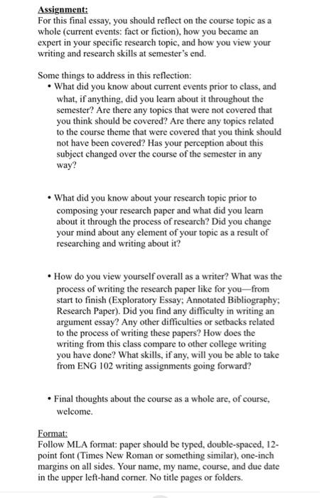 Assignment: For this final essay, you should reflect | Chegg.com