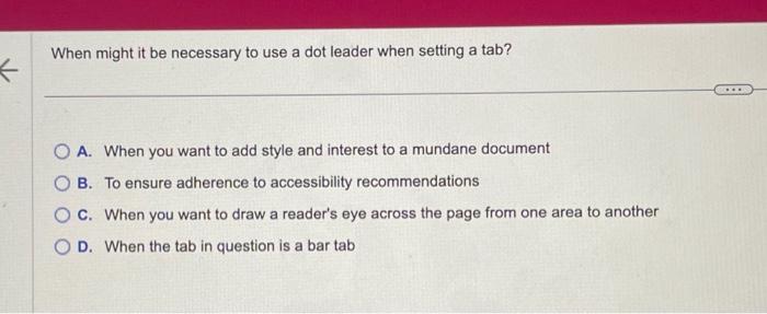 Solved When might it be necessary to use a dot leader when | Chegg.com