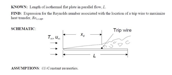 Solved KNOWN: Length of isothermal flat plate in parallel | Chegg.com