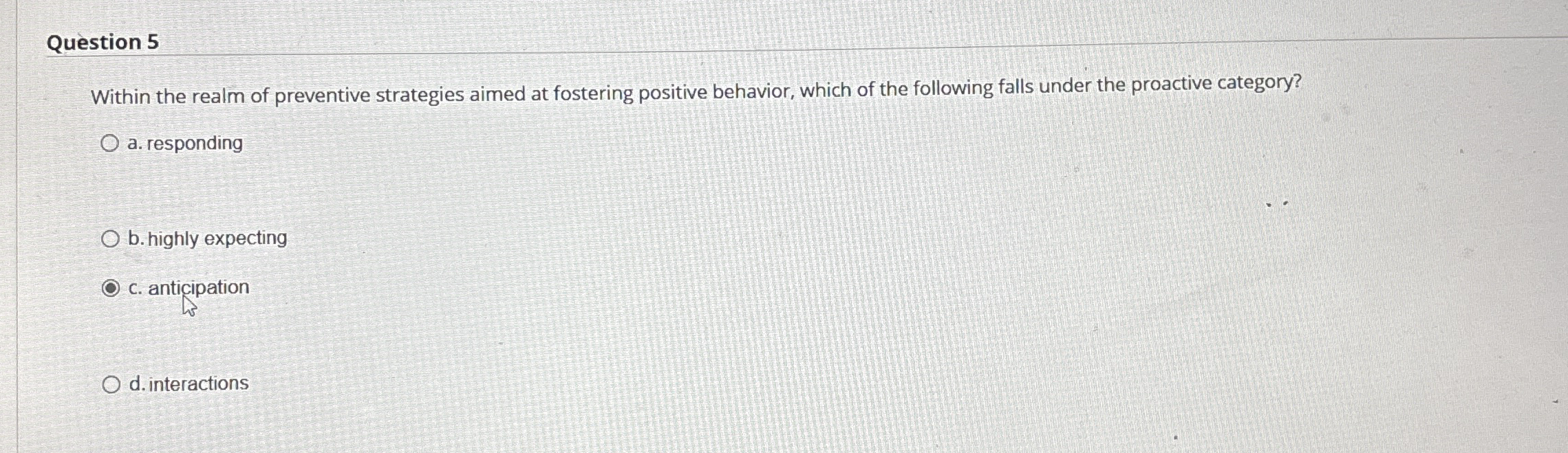 Solved Question 5Within the realm of preventive strategies | Chegg.com