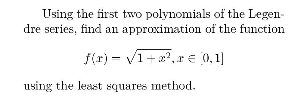 Solved Using the first two polynomials of the Legendre | Chegg.com