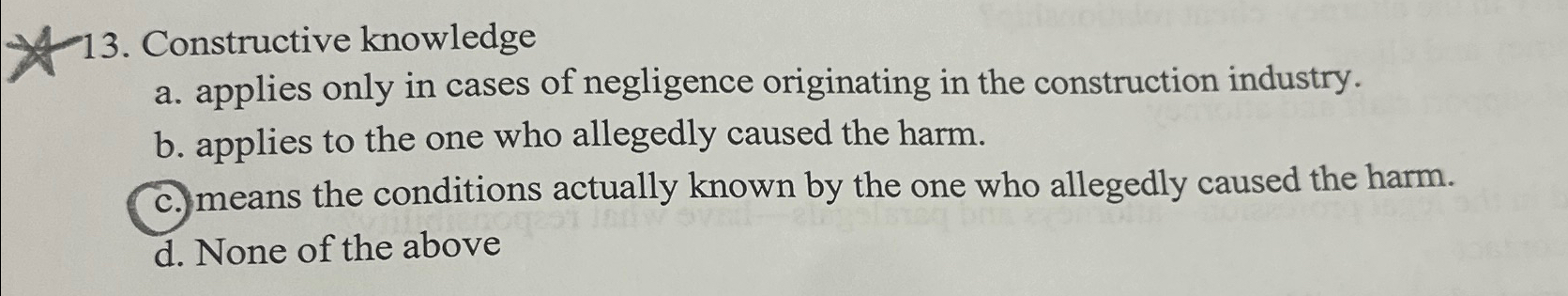 Solved Constructive knowledgea. ﻿applies only in cases of | Chegg.com