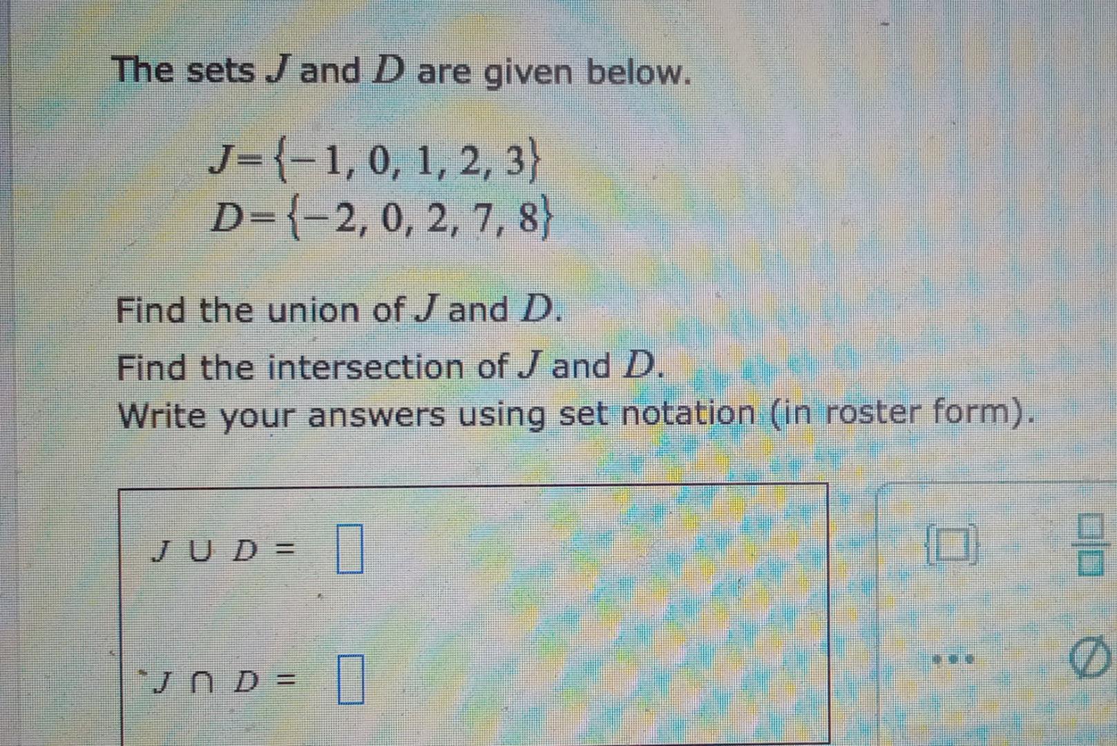 Solved The sets J and D are given below. J-{-1, 0, 1, 2, 3) | Chegg.com