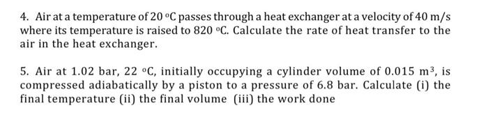 Solved 4. Air at a temperature of 20∘C passes through a heat | Chegg.com