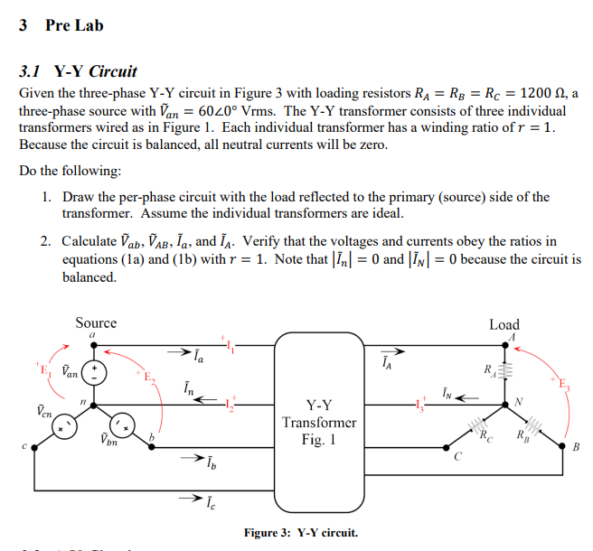 Solved 3 ﻿Pre Lab3.1 ﻿Y-Y CircuitGiven the three-phase Y-Y | Chegg.com