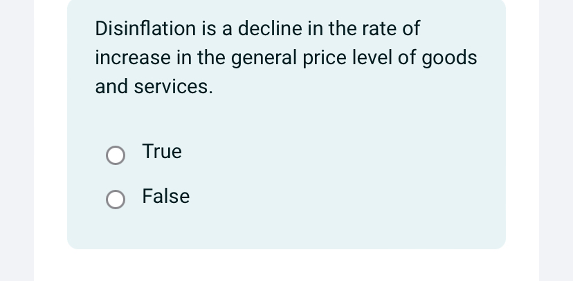 Solved Disinflation is a decline in the rate ofincrease in | Chegg.com