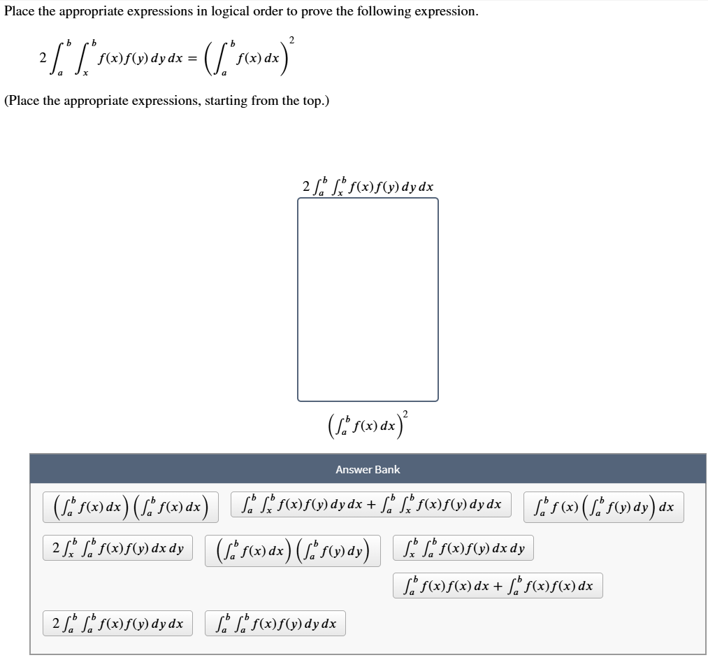 Solved Place the appropriate expressions in logical ﻿order | Chegg.com