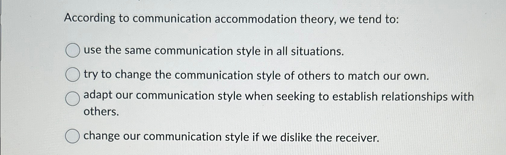 Solved According to communication accommodation theory, we | Chegg.com