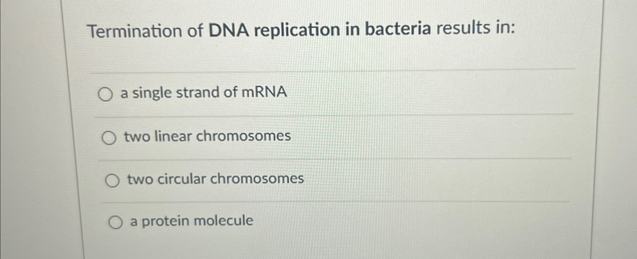 Solved Termination of DNA replication in bacteria results | Chegg.com