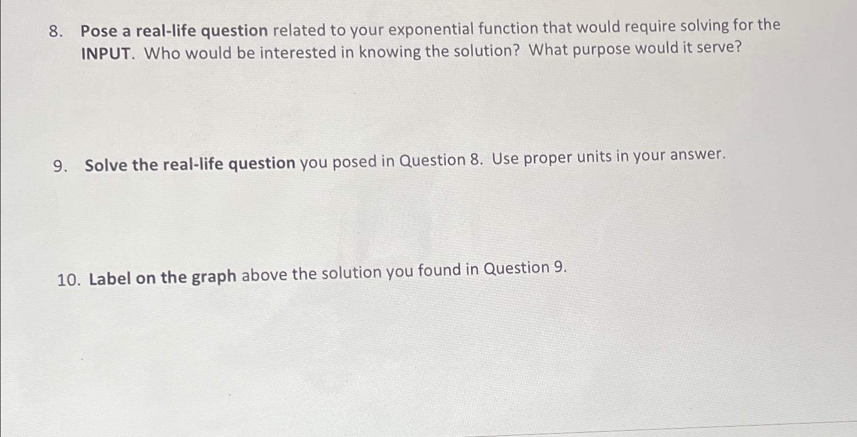 Solved Pose a real-life question related to your exponential | Chegg.com