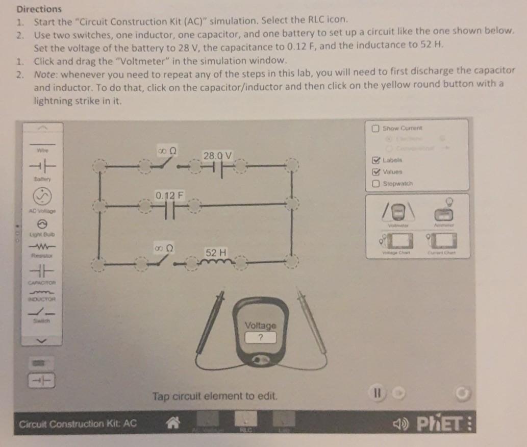 Solved This is using the "RLC" simulation of the Phet | Chegg.com