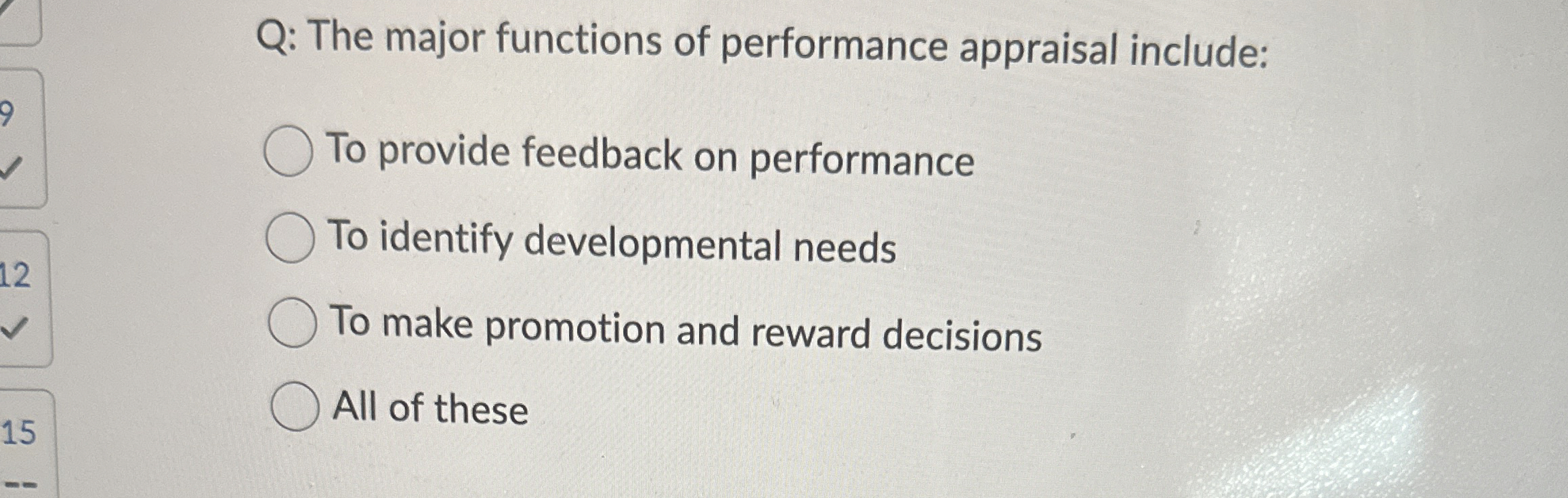 Solved Q: The major functions of performance appraisal | Chegg.com