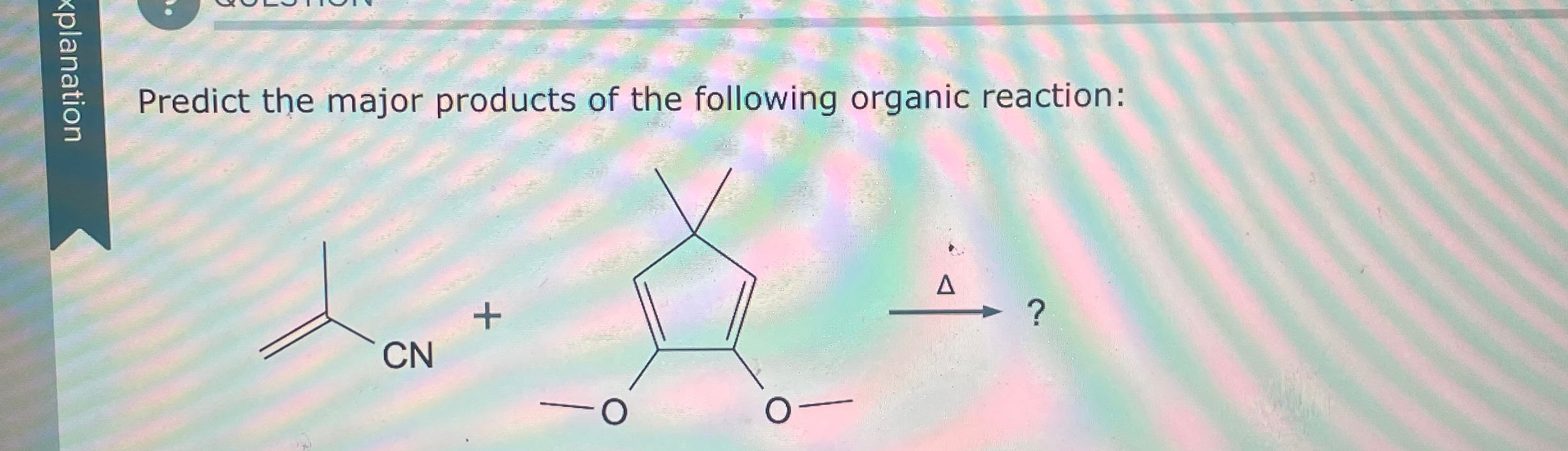 Solved Predict the major products of the following organic | Chegg.com