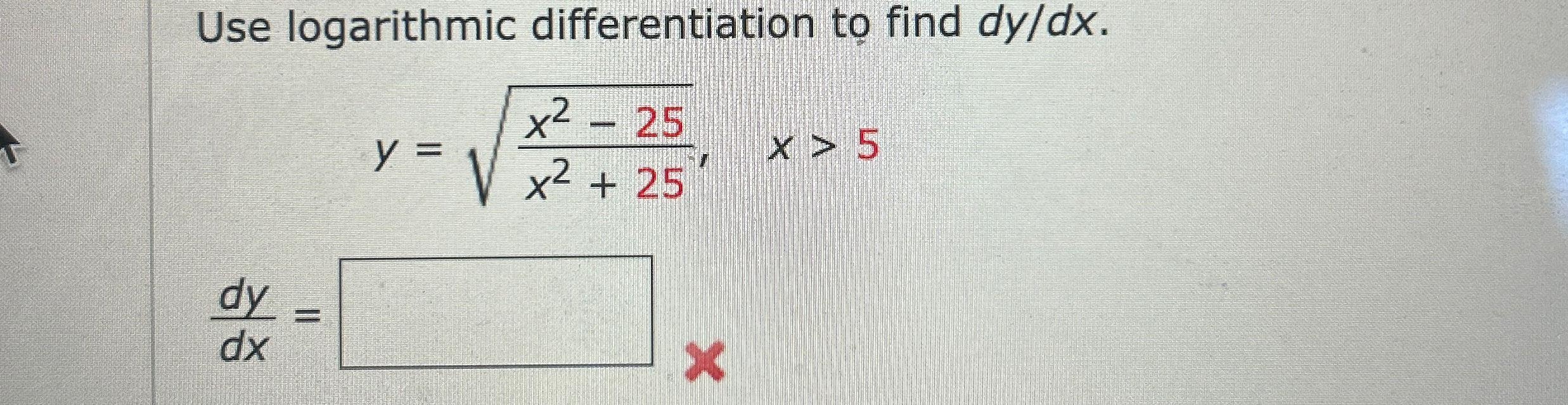 Solved Use logarithmic differentiation to find | Chegg.com