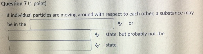 Solved Question 7 (1 point) If individual particles are | Chegg.com