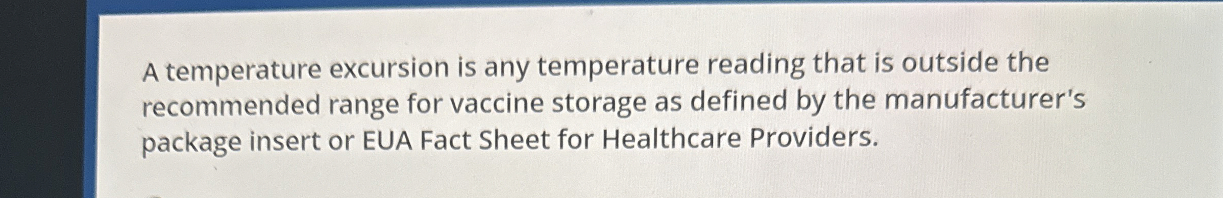 Solved A temperature excursion is any temperature reading | Chegg.com