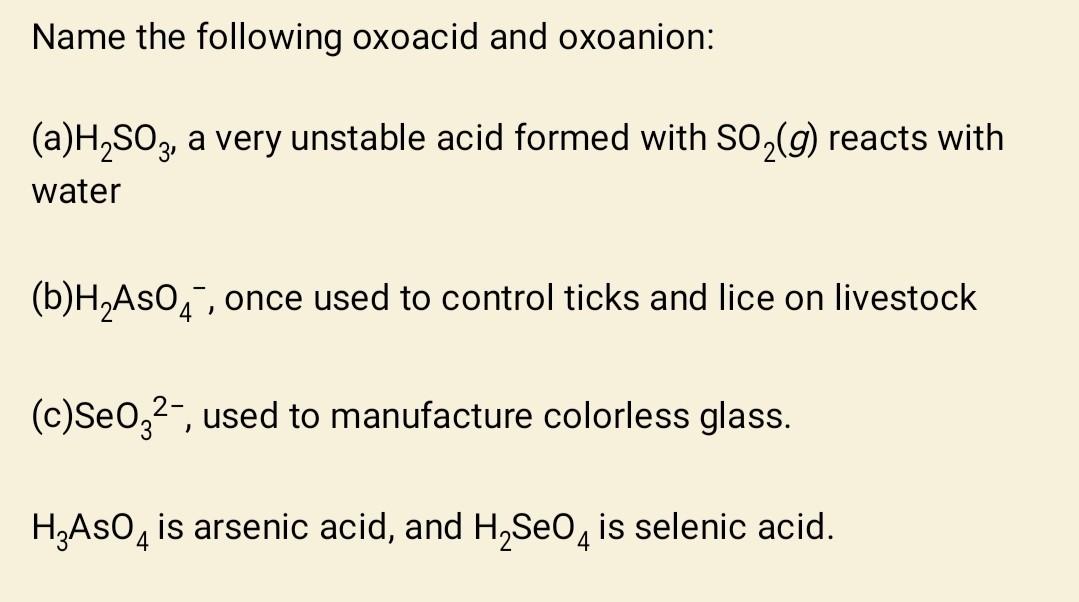 Solved Name the following oxoacid and oxoanion: (a)H2SO3, a | Chegg.com