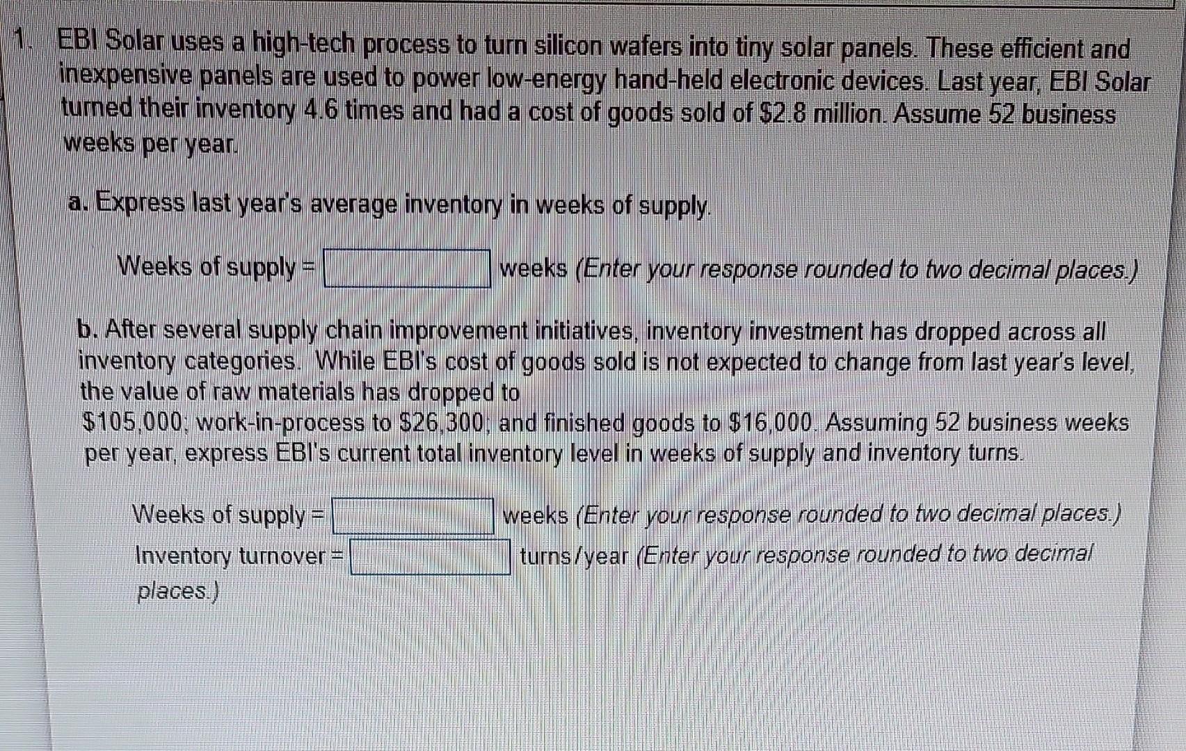 Solved EBI Solar uses a high-tech process to turn silicon | Chegg.com
