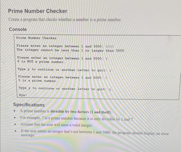 Solved Prime Number Checker Create a program that checks | Chegg.com Solved Prime Number Checker Create a program that checks | Chegg.com