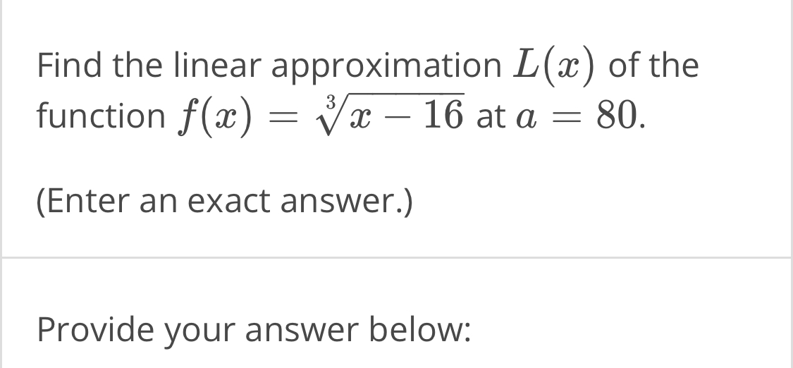 Solved Find the linear approximation L(x) ﻿of the function | Chegg.com