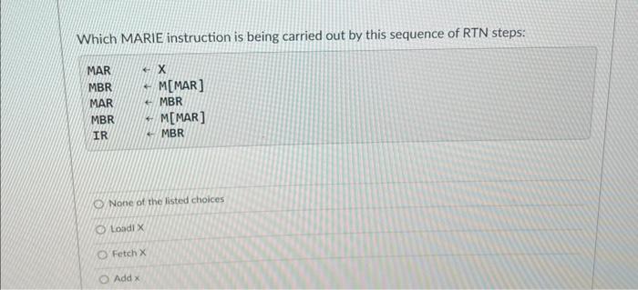 Which MARIE instruction is being carried out by this | Chegg.com
