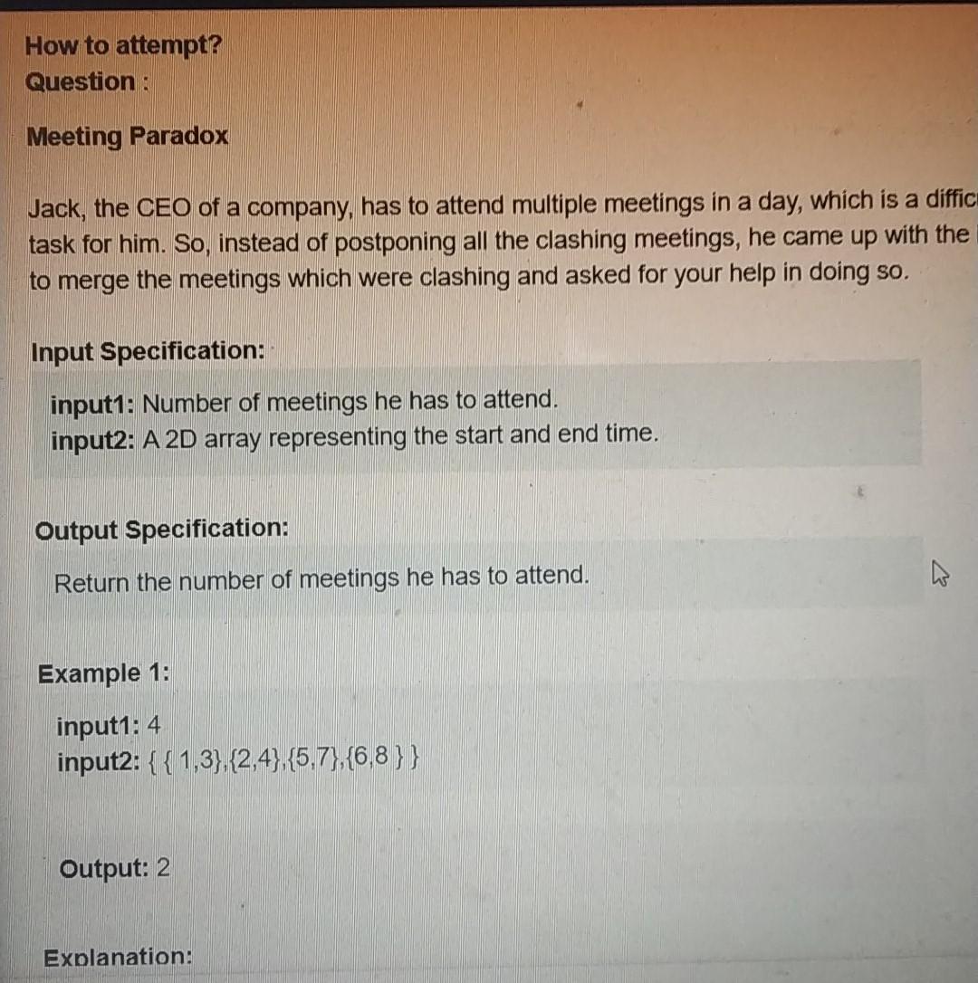 Solved Output Specification: Return the number of meetings | Chegg.com