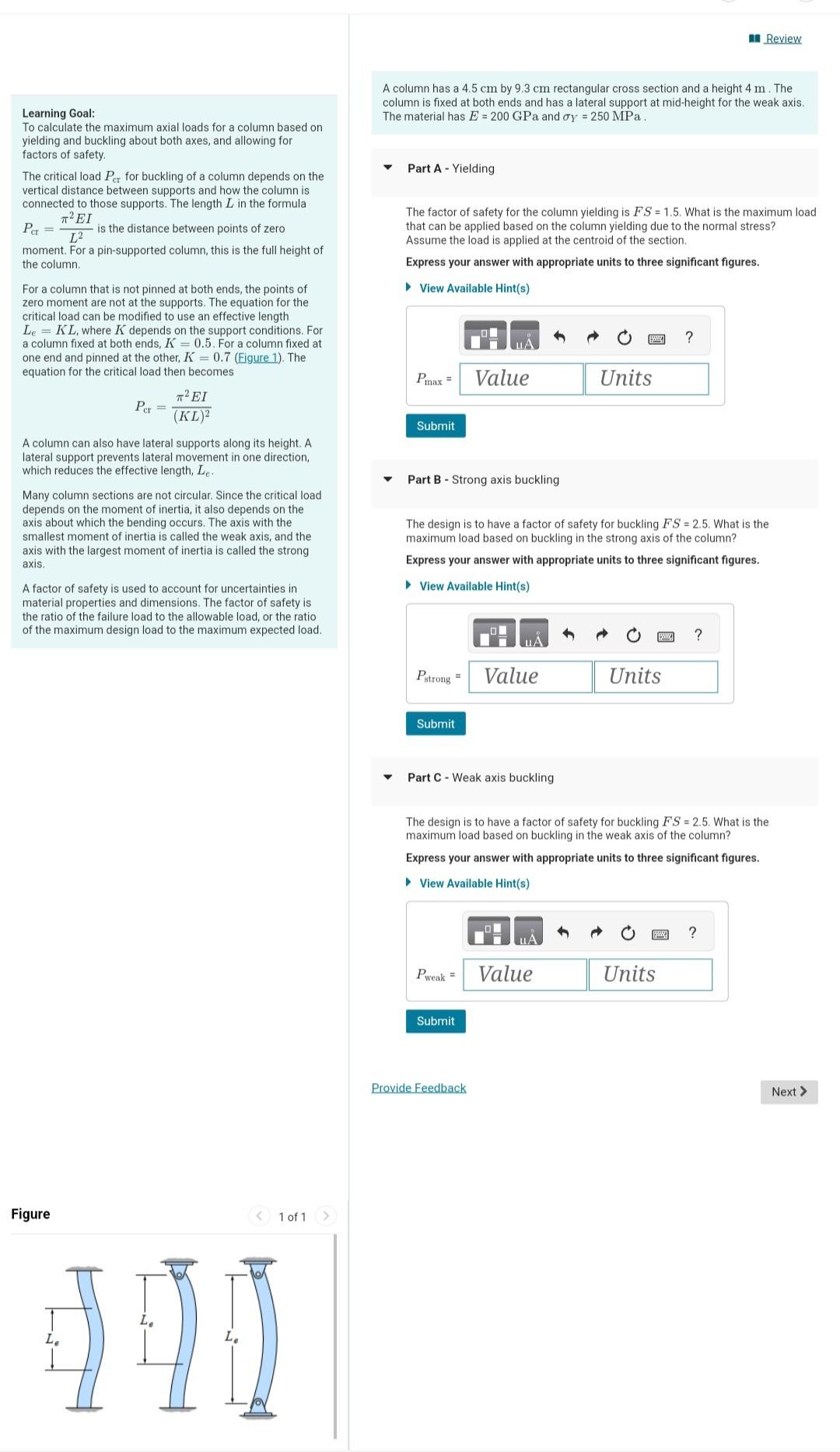 Solved earning Goal: To calculate the maximum axial loads | Chegg.com