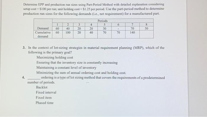 Solved Determine EPP and production run sizes using | Chegg.com