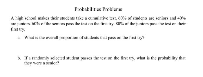 Solved Probabilities Problems A high school makes their | Chegg.com