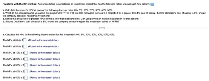 Problems with the IRR method Acme Oscillators is | Chegg.com