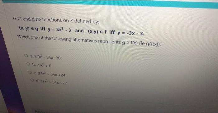 Solved Let f and g be functions on Z defined by: (x,y)∈g iff | Chegg.com