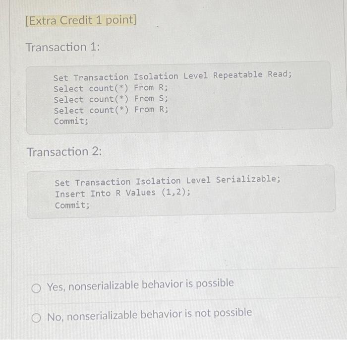 Solved [Extra Credit 1 point] Transaction 1: Set Transaction | Chegg.com