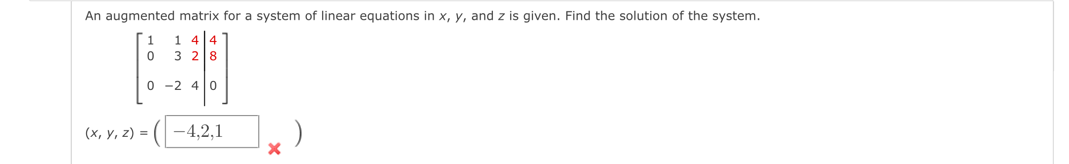 Solved An augmented matrix for a system of linear equations | Chegg.com