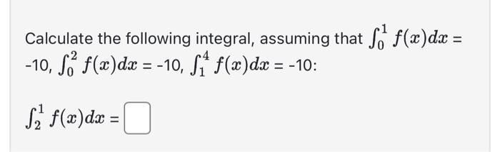Solved Calculate the following integral, assuming that | Chegg.com