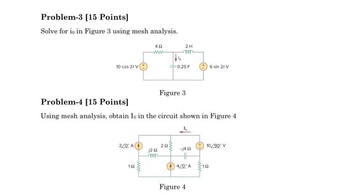 Solved Solve for i0 in Figure 3 using mesh analysis. Figure | Chegg.com