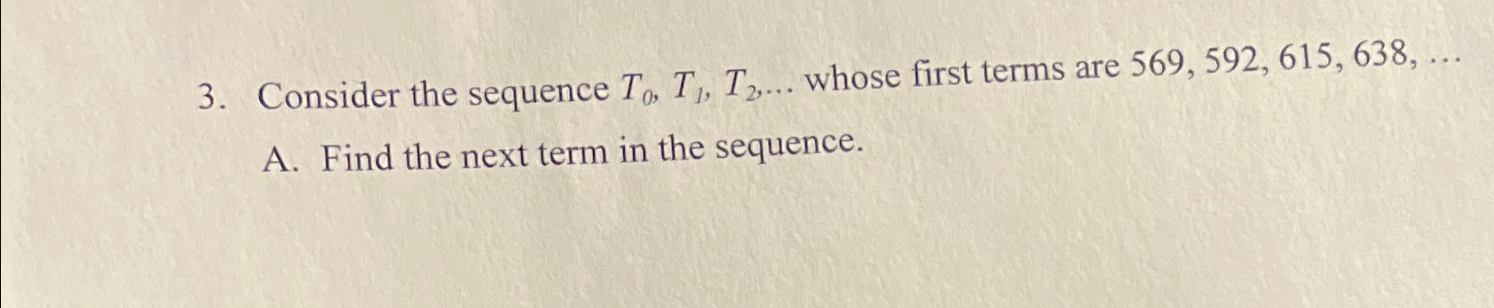 Solved Consider the sequence T0,T1,T2,dots whose first terms | Chegg.com