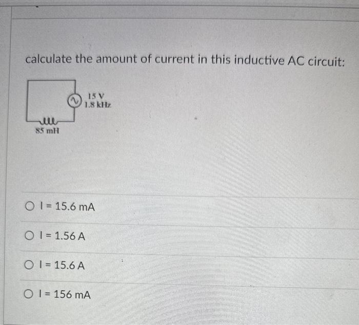 Solved calculate the amount of current in this inductive AC | Chegg.com