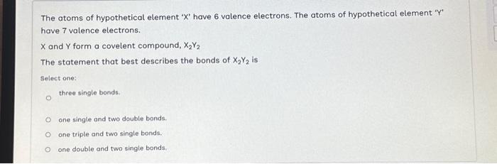 Solved The atoms of hypothetical element ' x ' have 6 | Chegg.com Solved The atoms of hypothetical element ' x ' have 6 | Chegg.com