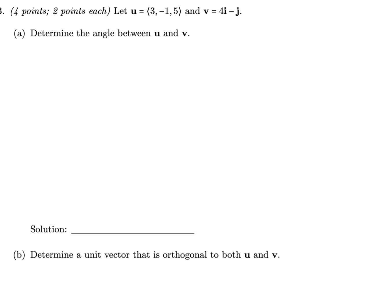 Solved (4 ﻿points; 2 ﻿points each) ﻿Let u=(:3,-1,5:) ﻿and | Chegg.com