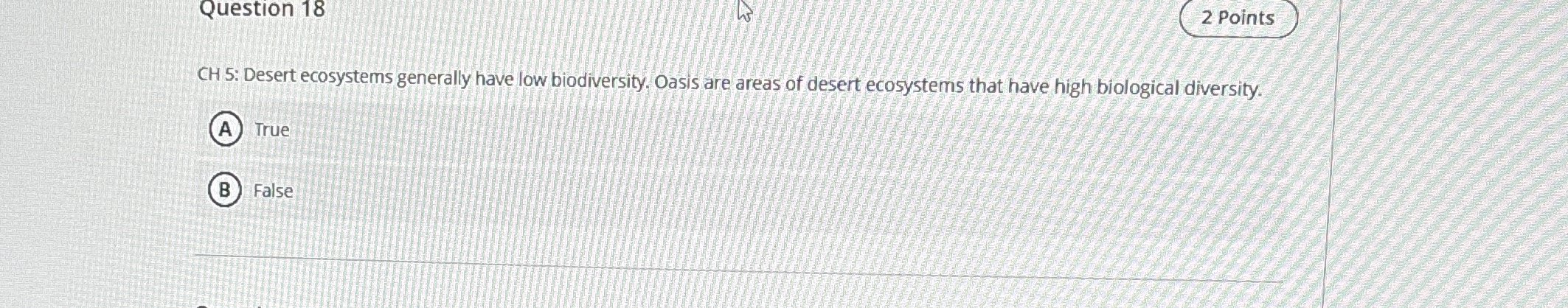 Solved Question 18CH 5: Desert ecosystems generally have low | Chegg.com