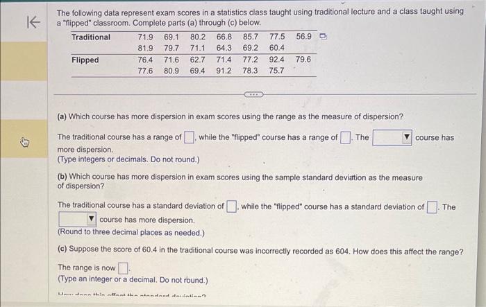 Solved The following data represent exam scores in a | Chegg.com