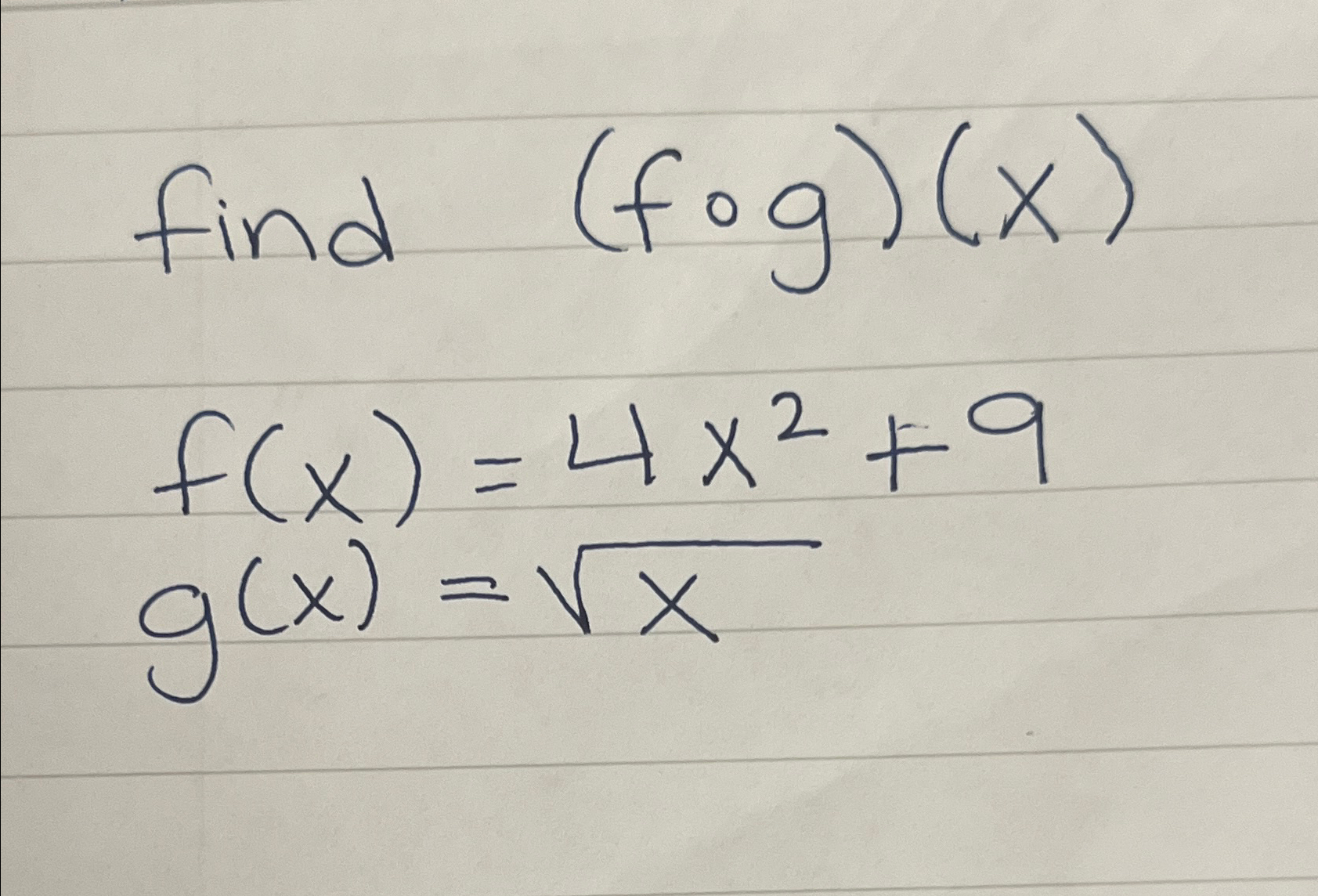 Solved find (f@g)(x)f(x)=4x2+9g(x)=x2 | Chegg.com