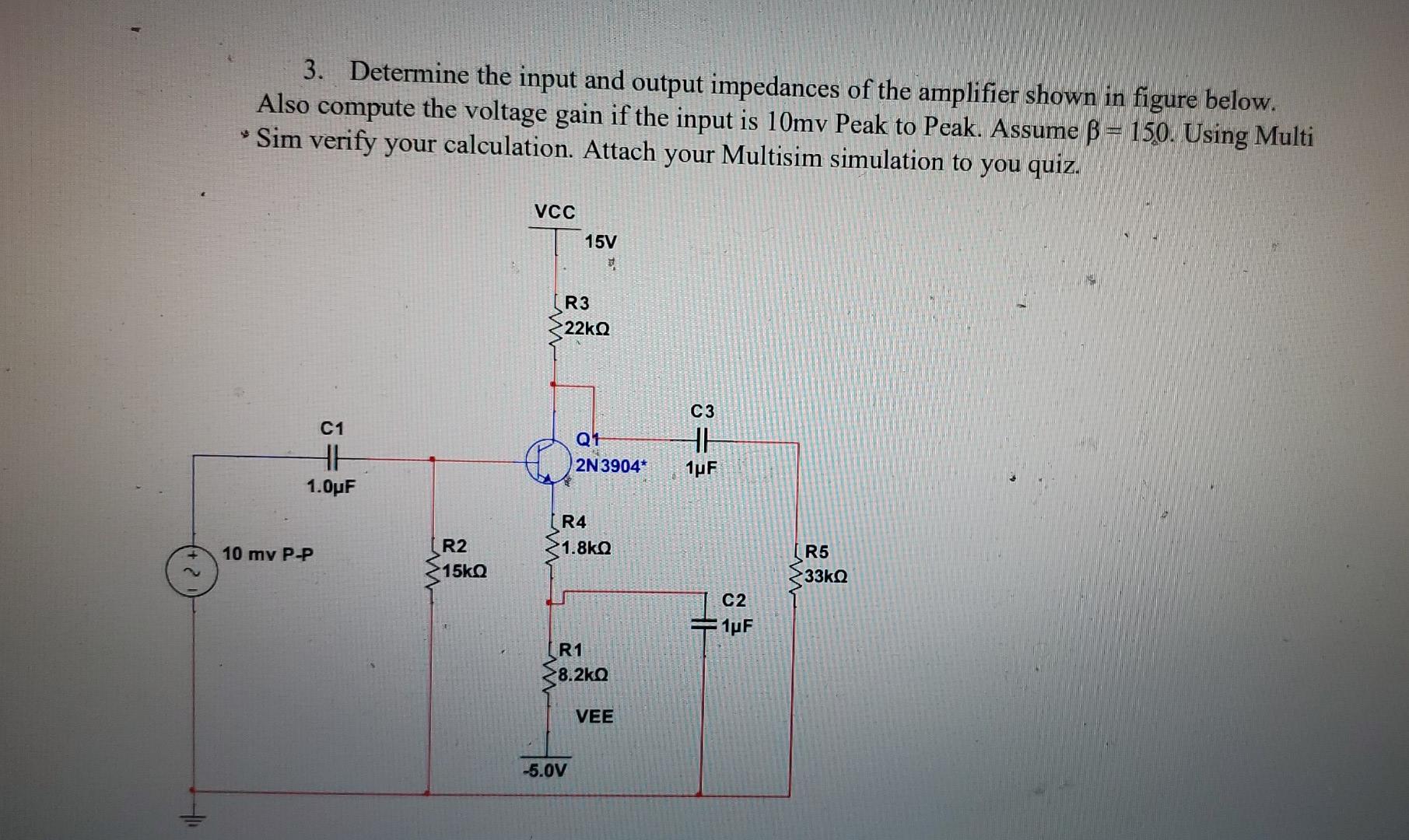 Solved 3 Determine The Input And Output Impedances Of The 