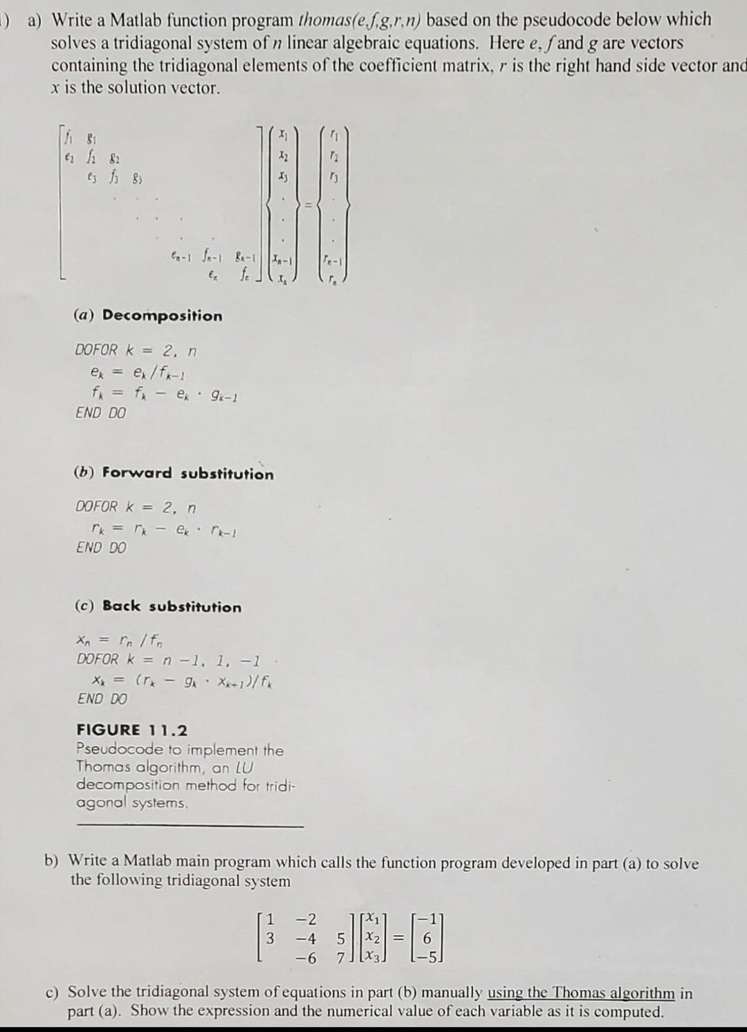 Solved a) Write a Matlab function program thomas (ef,g,r,n) | Chegg.com
