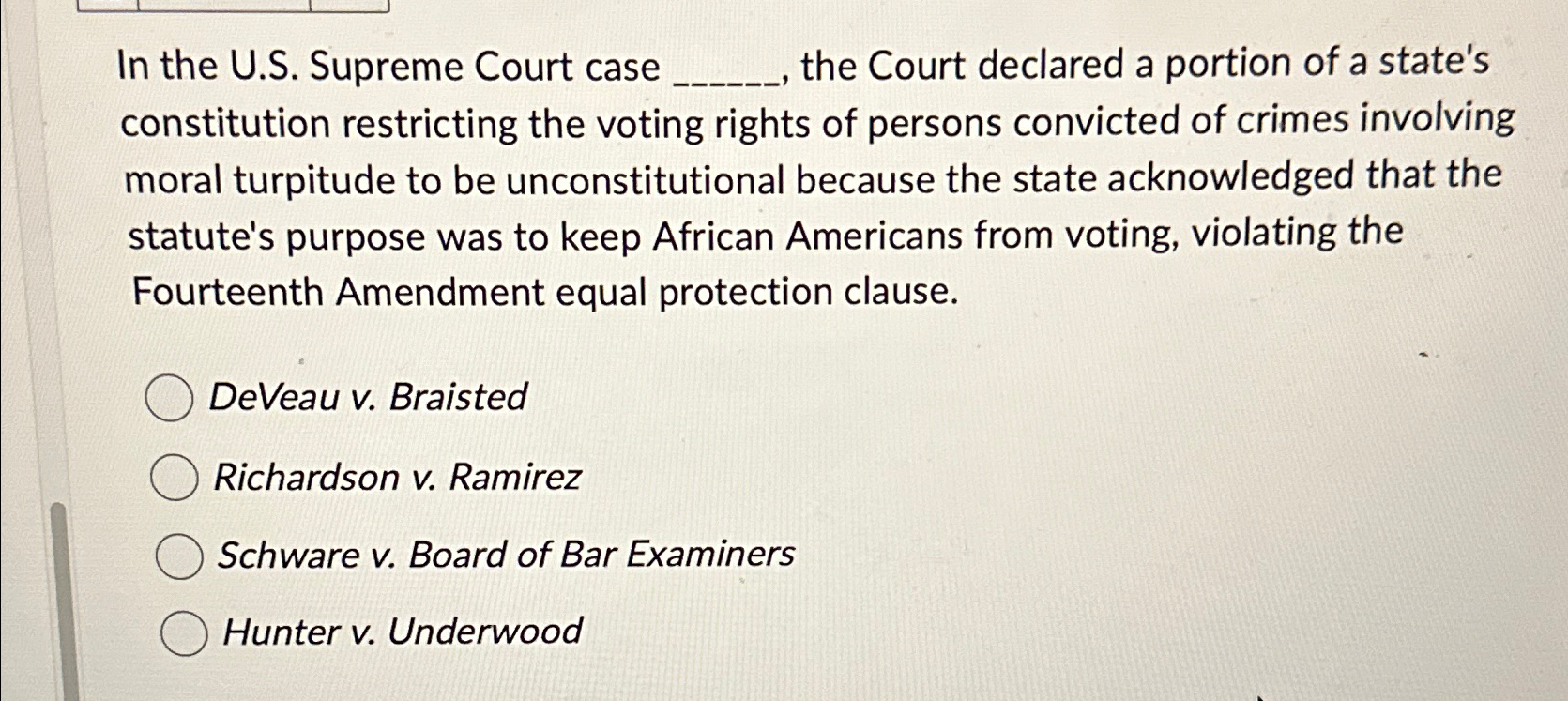 Solved In the U.S. ﻿Supreme Court case the Court declared a | Chegg.com