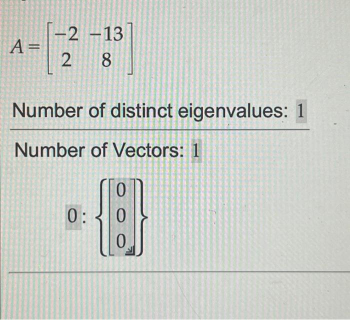Solved find all distinct eigenvalues of A. Then find the | Chegg.com
