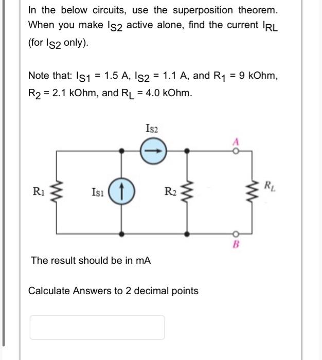 Solved In the below circuits, use the superposition theorem. | Chegg.com