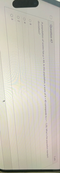 Solved Question 47A population of scores has μ=44. ﻿In this | Chegg.com