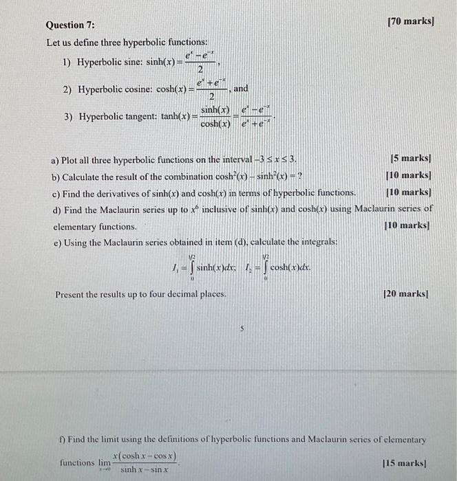 Question 7: Let us define three hyperbolic functions: | Chegg.com